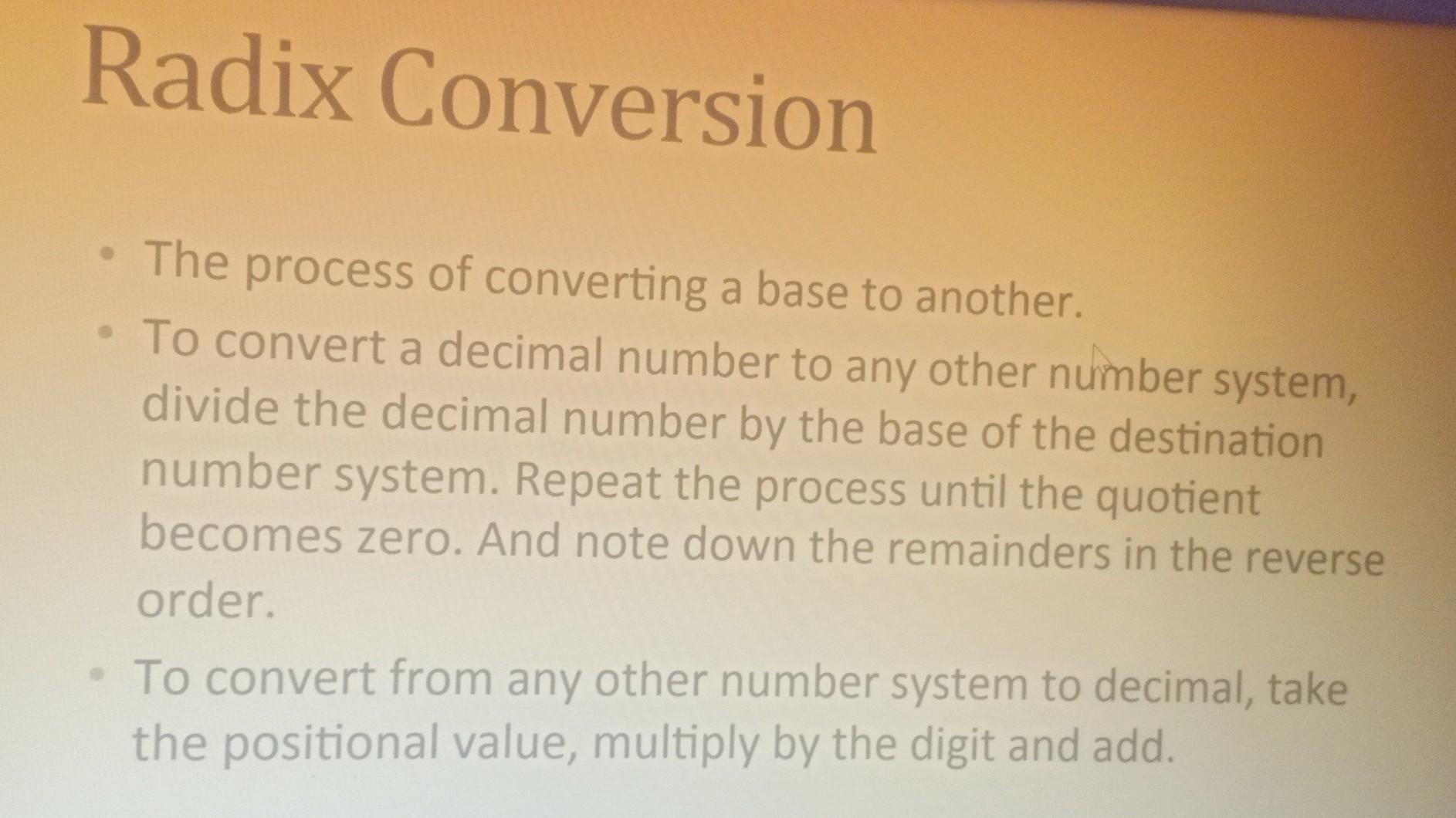 Solved Radix ConversionRadix Conversion The process of | Chegg.com