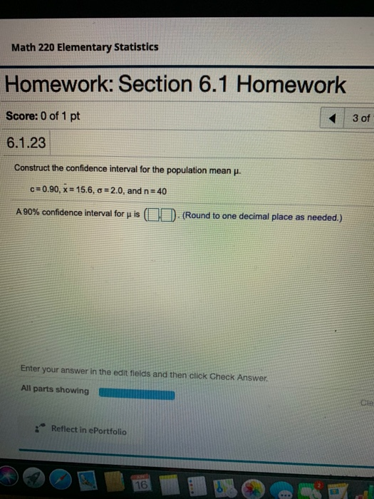 Solved Math 220 Elementary Statistics Homework: Section 6.1 | Chegg.com
