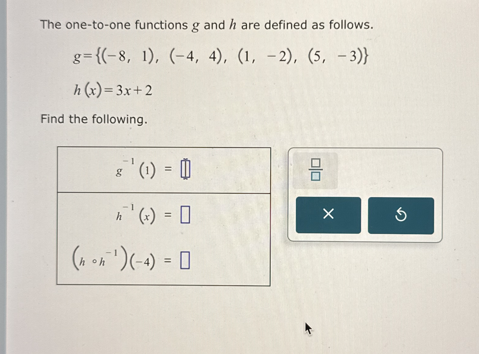 Solved The one-to-one functions g ﻿and h ﻿are defined as | Chegg.com