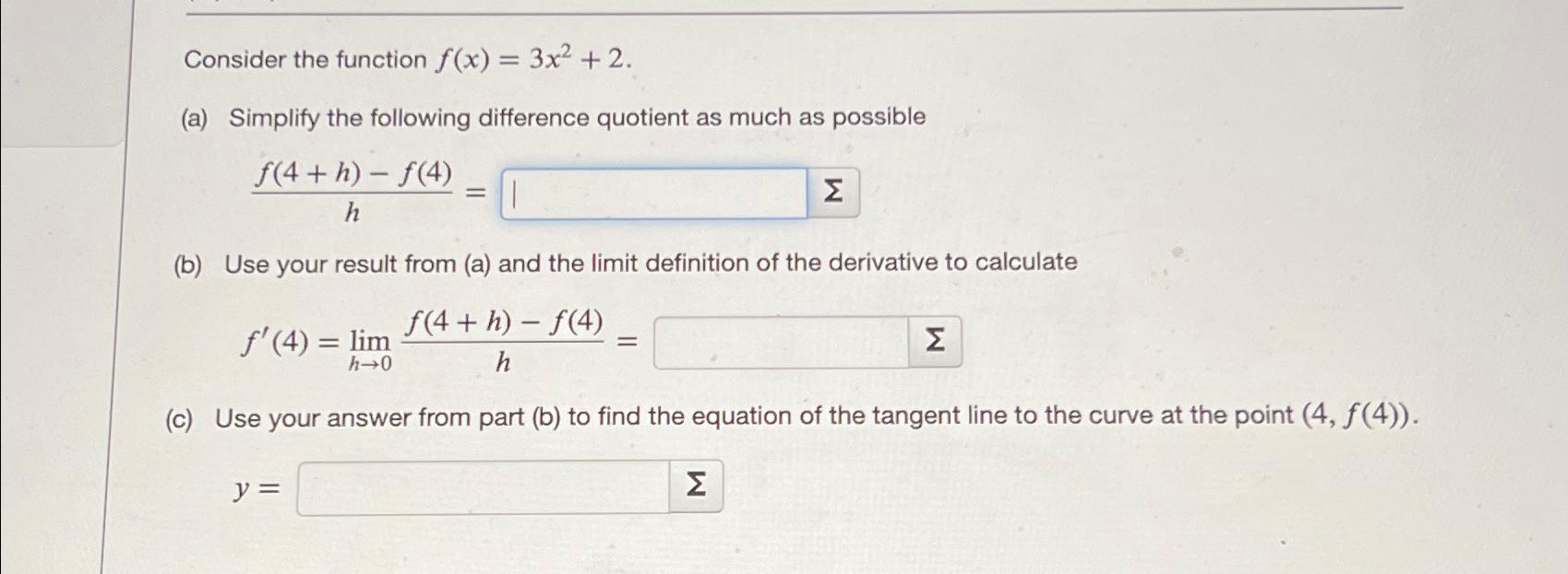 Solved Consider the function f(x)=3x2+2.(a) ﻿Simplify the | Chegg.com