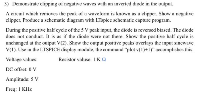 Solved 1) Design a simple diode circuit example. Measure | Chegg.com