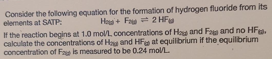 Solved Consider the following equation for the formation of | Chegg.com