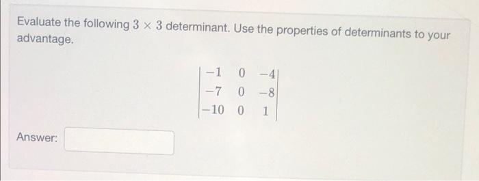 Solved Evaluate the following 3 x 3 determinant. Use the | Chegg.com