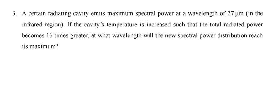 Solved A certain radiating cavity emits maximum spectral | Chegg.com