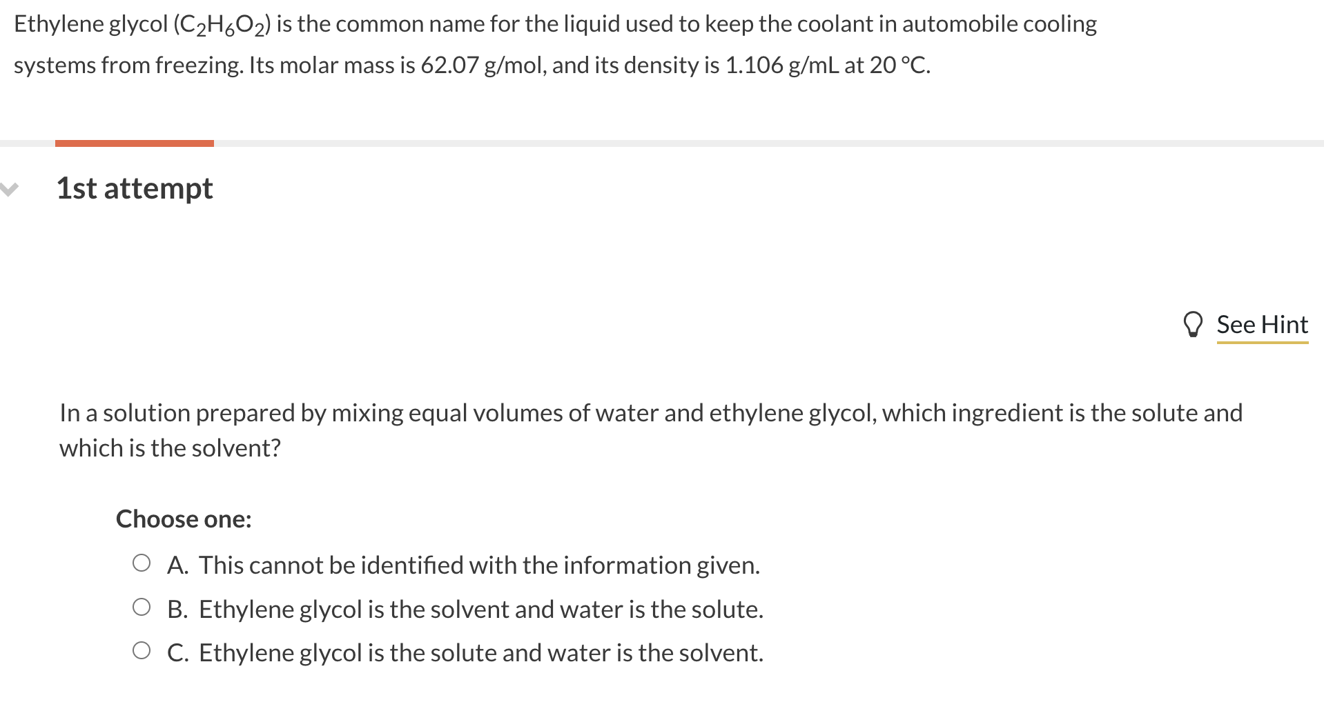 Solved Ethylene glycol (C2H6O2) ﻿is the common name for the | Chegg.com