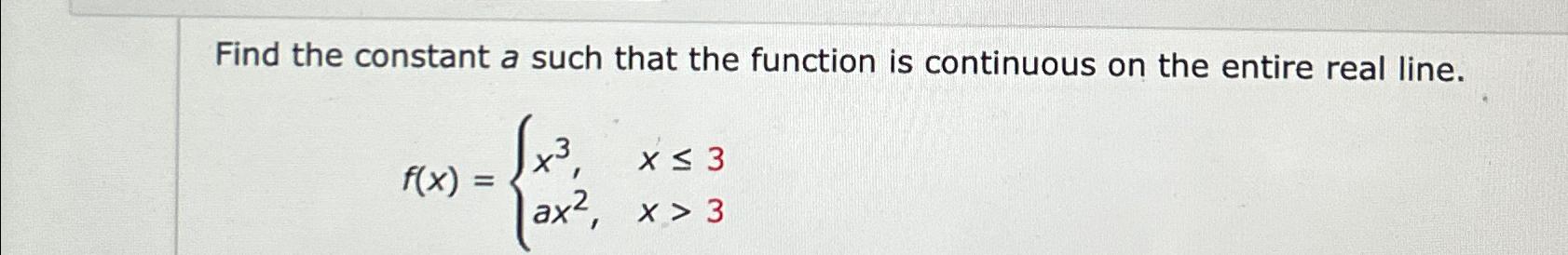 Solved Find the constant a such that the function is | Chegg.com