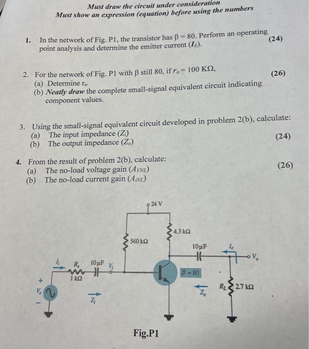 Solved Must draw the circuit under consideration Must show | Chegg.com