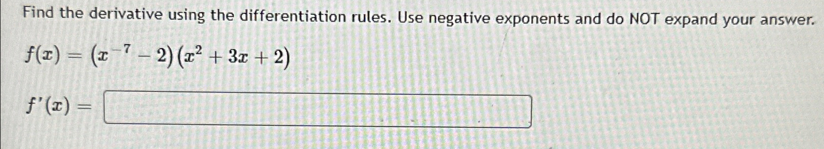 Solved Find the derivative using the differentiation rules. | Chegg.com