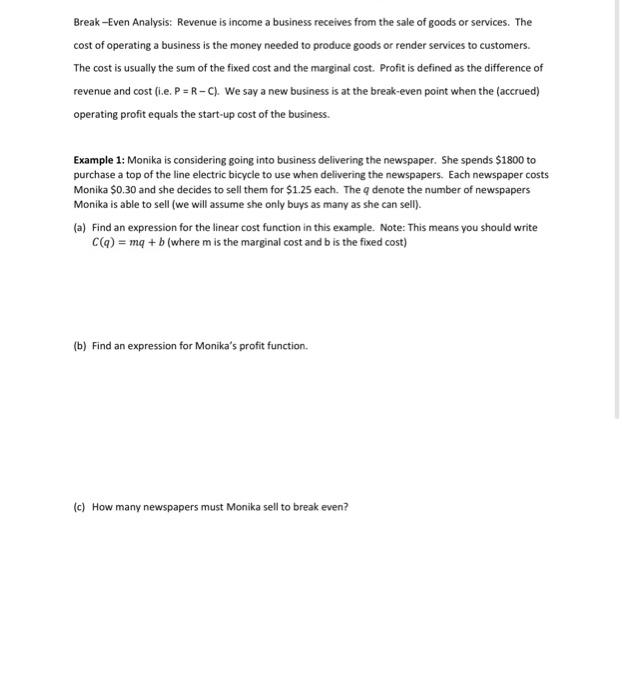 Solved Break -Even Analysis: Revenue is income a business | Chegg.com