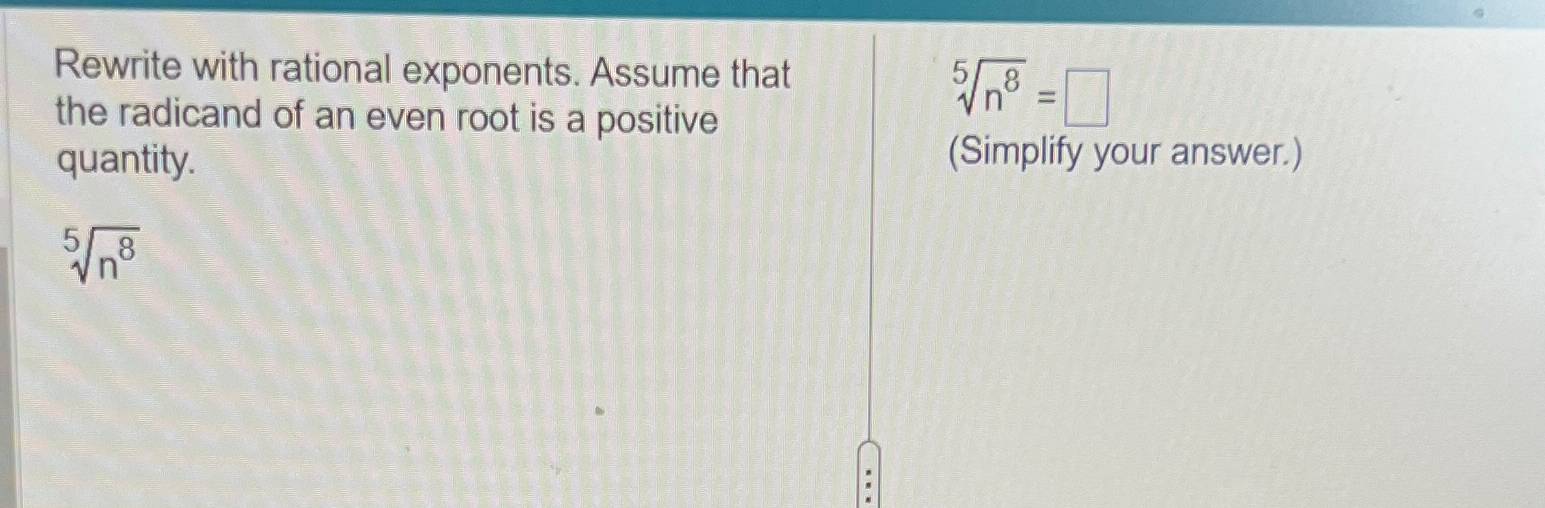 Solved Rewrite with rational exponents. Assume that the | Chegg.com