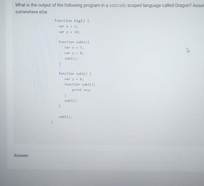 Solved What is the output of the following program in a | Chegg.com
