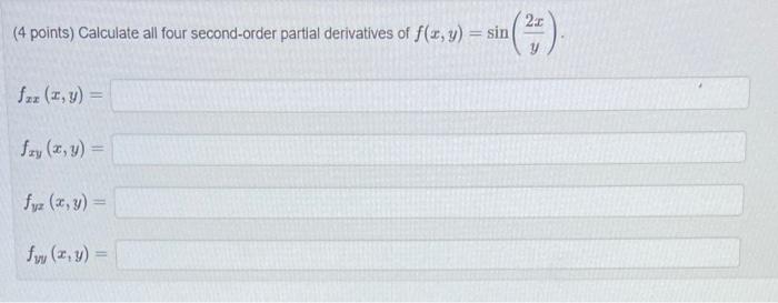 Solved (4 points) Calculate all four second-order partial | Chegg.com