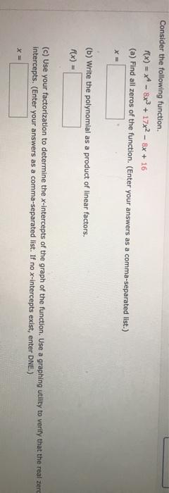 Solved Consider the following function. f(x) = x4 - 8x3 + | Chegg.com