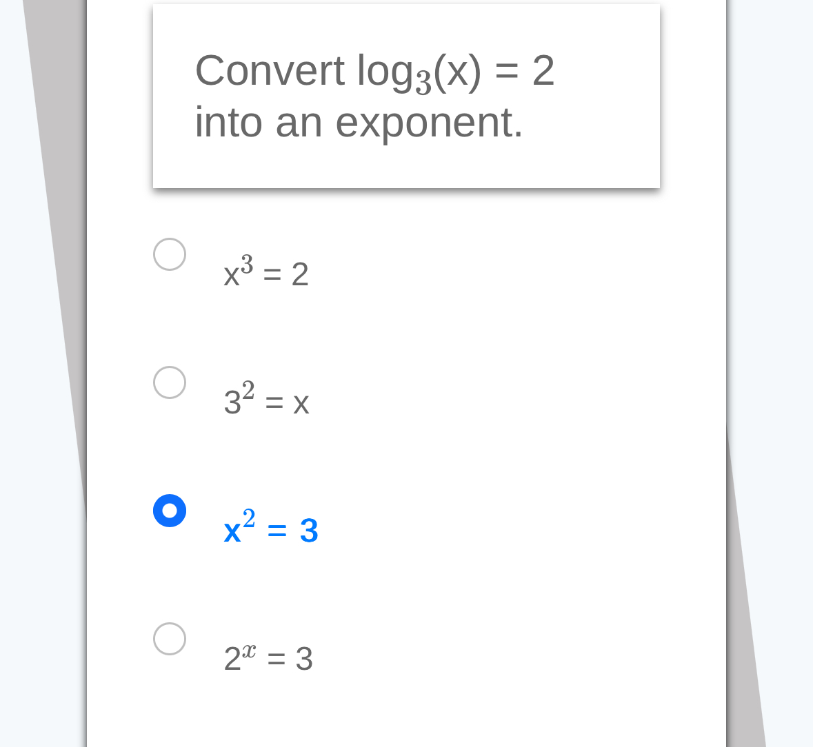 Solved Convert log3(x)=2 ﻿into an exponent.x3=232=xx2=32x=3 | Chegg.com