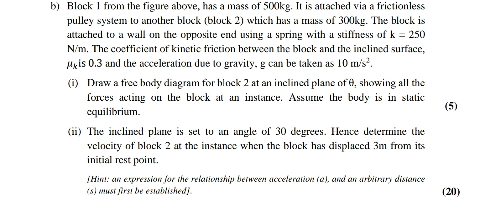 b) ﻿Block 1 ﻿from the figure above, has a mass of | Chegg.com