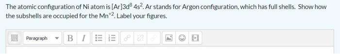 Solved The atomic configuration of Ni atom is [Ar]3d$ 4s2. | Chegg.com