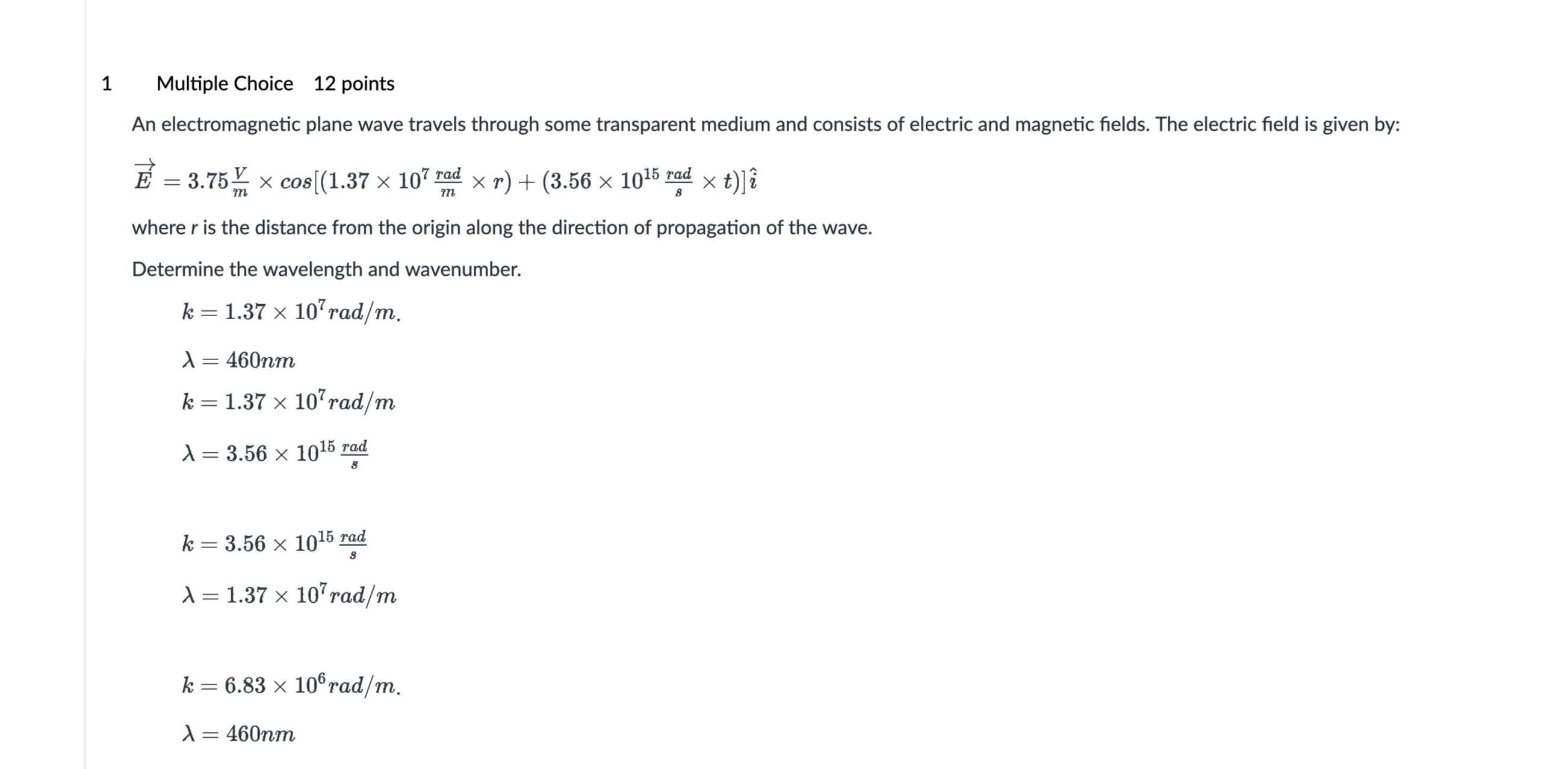 Solved 1 ﻿Multiple Choice 12 ﻿pointsAn electromagnetic plane | Chegg.com