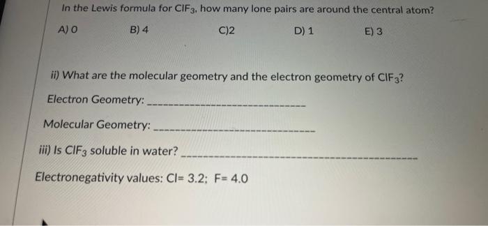 Solved In the Lewis formula for CIF3, how many lone pairs | Chegg.com