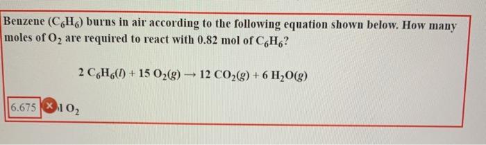 Solved Benzene (CH) burns in air according to the following | Chegg.com