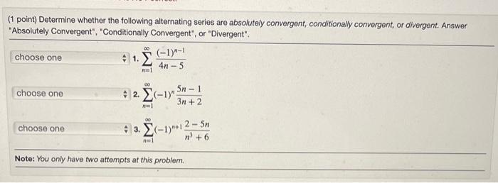 Solved (1 point) Determine whether the following alternating | Chegg.com