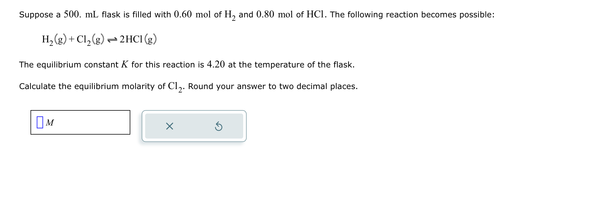 Solved Suppose a 500mL ﻿flask is filled with 0.60mol of H2 | Chegg.com