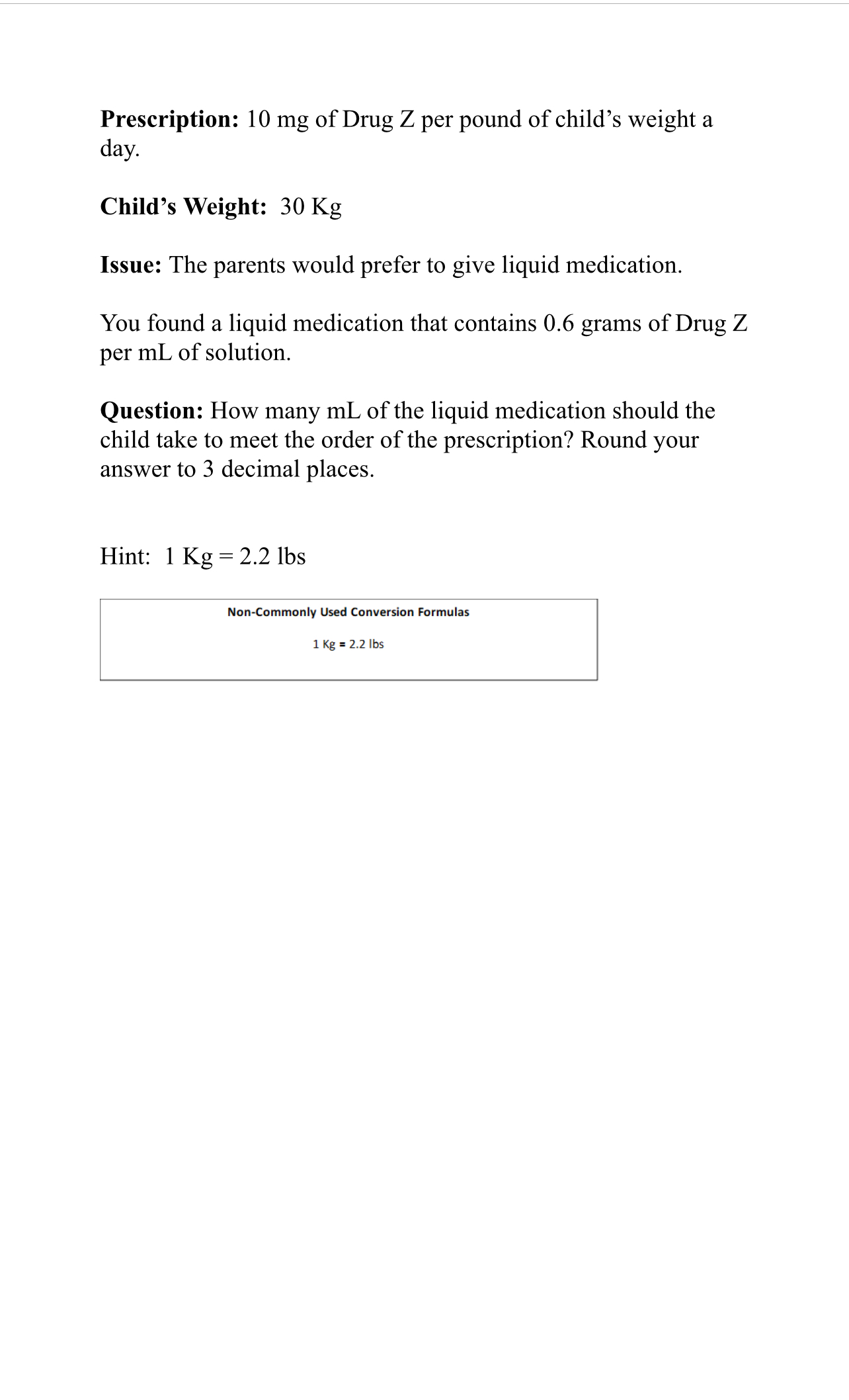 Solved Prescription: 10mg ﻿of Drug Z per pound of child's | Chegg.com