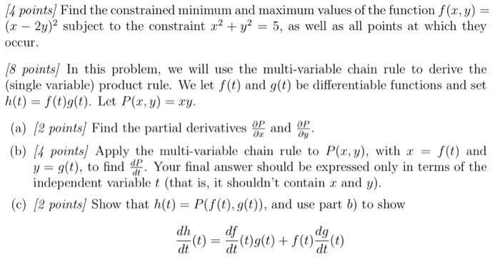 Solved [4 points] Find the constrained minimum and maximum | Chegg.com