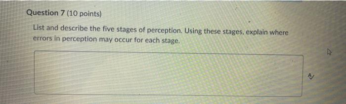 List and describe the five stages of perception. | Chegg.com