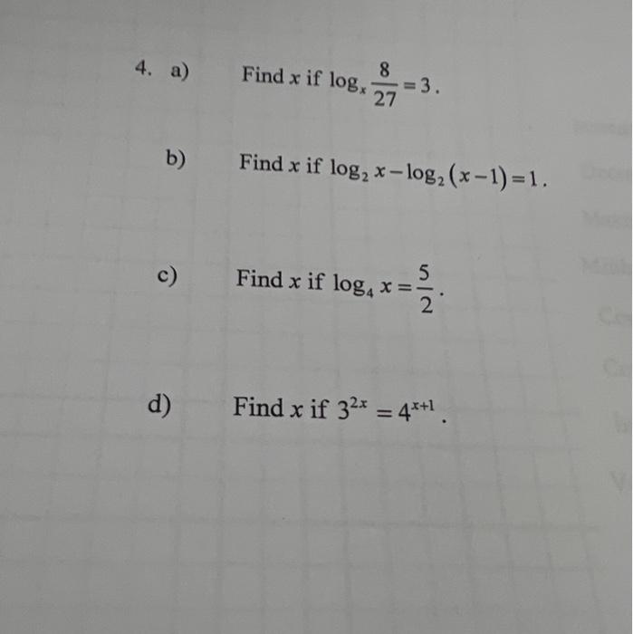 Solved 4. a) Find x if logx278=3. b) Find x if | Chegg.com