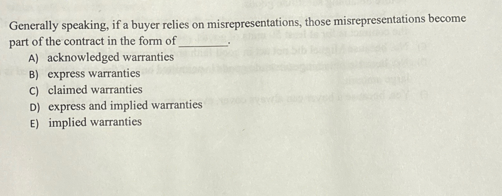 Solved Generally speaking, if a buyer relies on | Chegg.com
