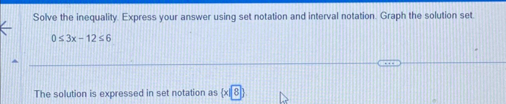 Solved Solve the inequality. Express your answer using set | Chegg.com