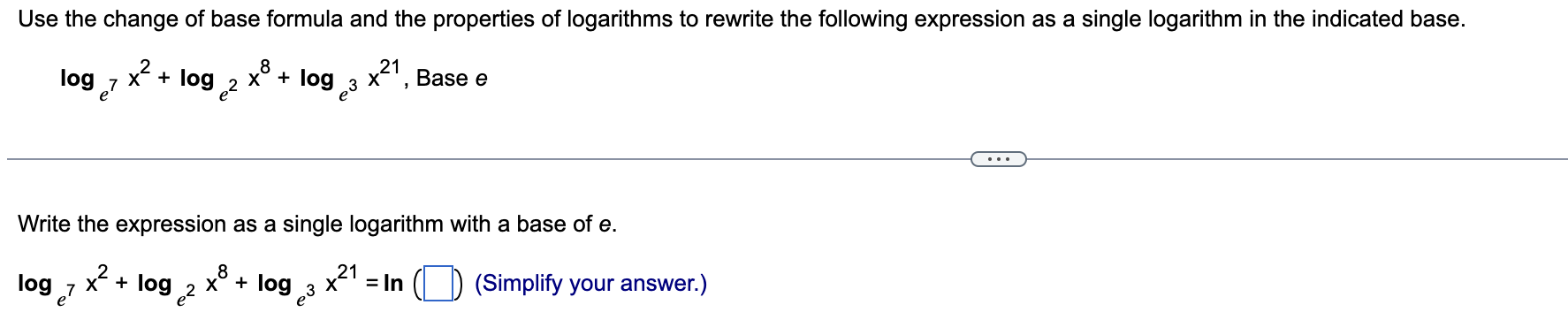 Solved Use the change of base formula and the properties of | Chegg.com