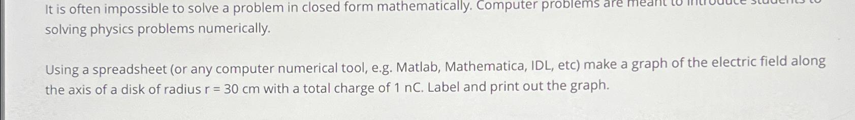 Solved It is often impossible to solve a problem in closed | Chegg.com