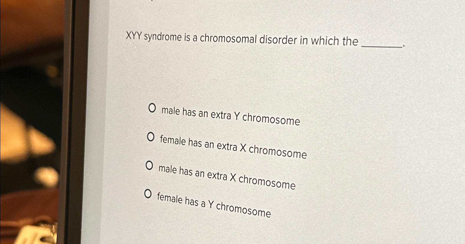 Solved XYY syndrome is a chromosomal disorder in which theO | Chegg.com