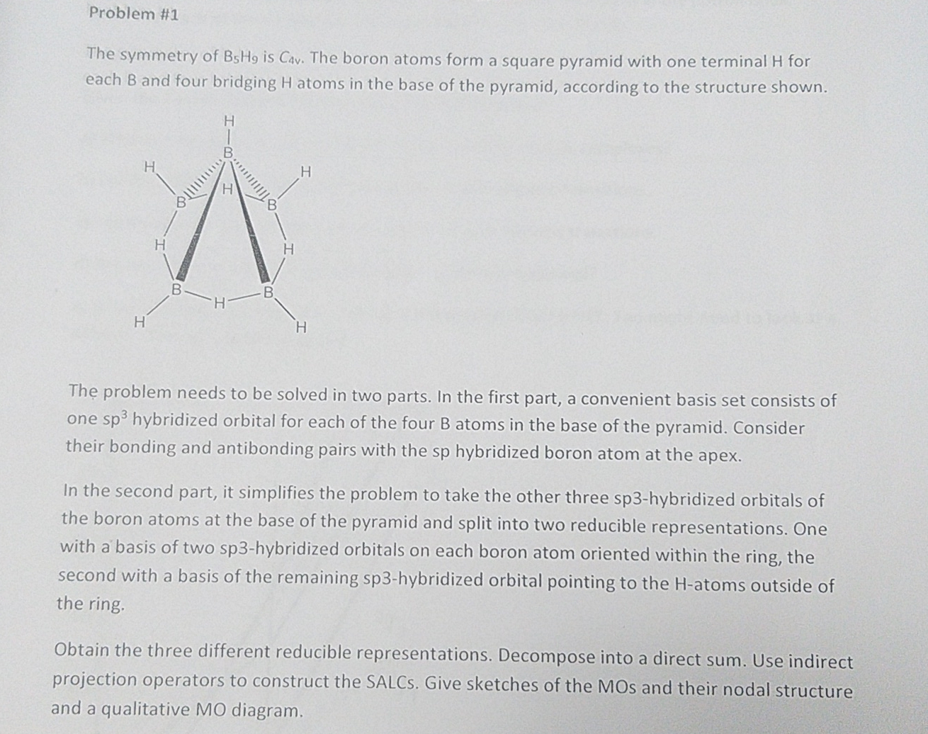Problem #1The symmetry of B5H9 ﻿is C4v. ﻿The boron | Chegg.com