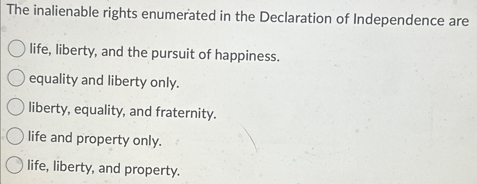 Solved The inalienable rights enumerated in the Declaration | Chegg.com