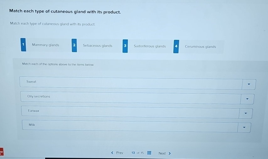 Solved Match each type of cutaneous gland with its | Chegg.com