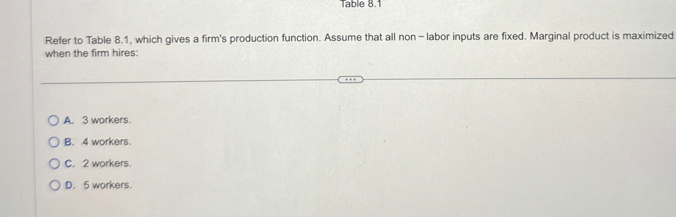 Solved Table 8.1Refer to Table 8.1, which gives a firm's | Chegg.com Solved Table 8.1Refer to Table 8.1, which gives a firm's | Chegg.com