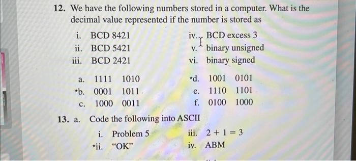 Solved Problem 12d Solve For Bcd 8421 Bcd Excess 3 Binary 