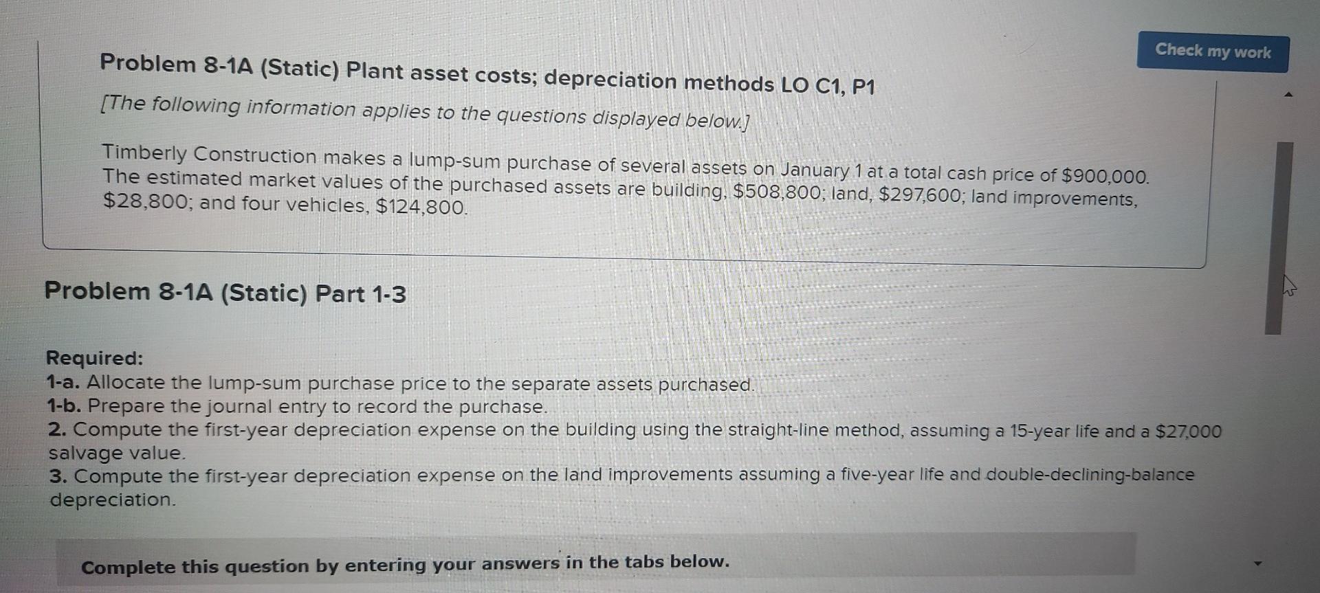 Solved Check my work Problem 8-1A (Static) Plant asset | Chegg.com