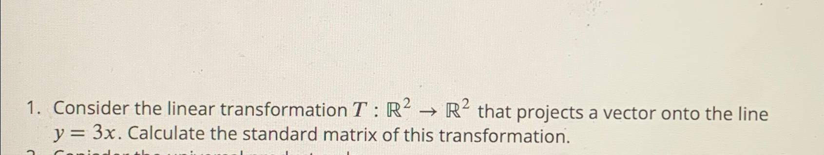 Solved Consider the linear transformation T:R2→R2 ﻿that | Chegg.com
