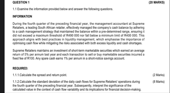 QUESTION 1(20 ﻿MARKS)1.1 ﻿Examine the information | Chegg.com