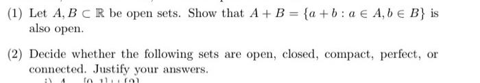 Solved (1) Let A,B⊂R be open sets. Show that | Chegg.com