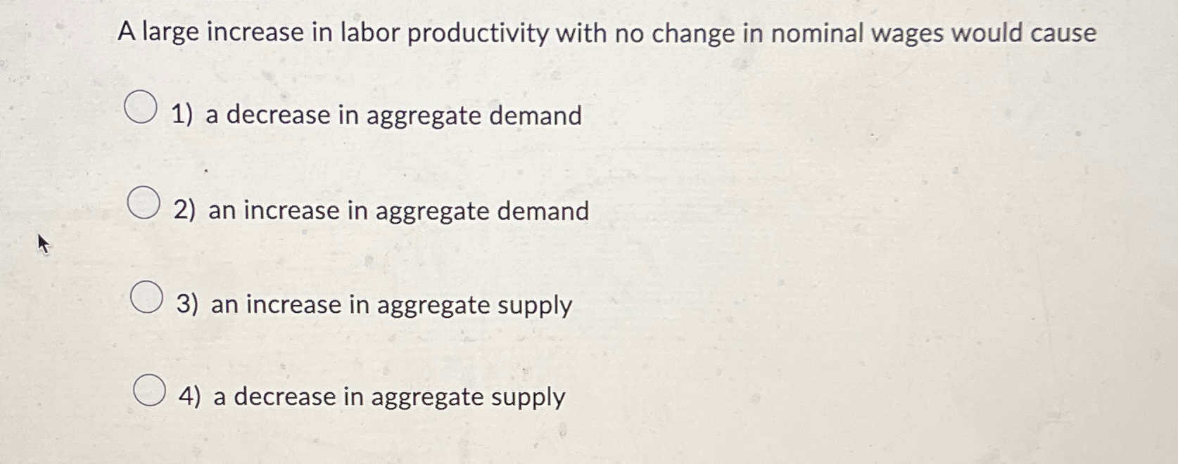 Solved A large increase in labor productivity with no change | Chegg.com