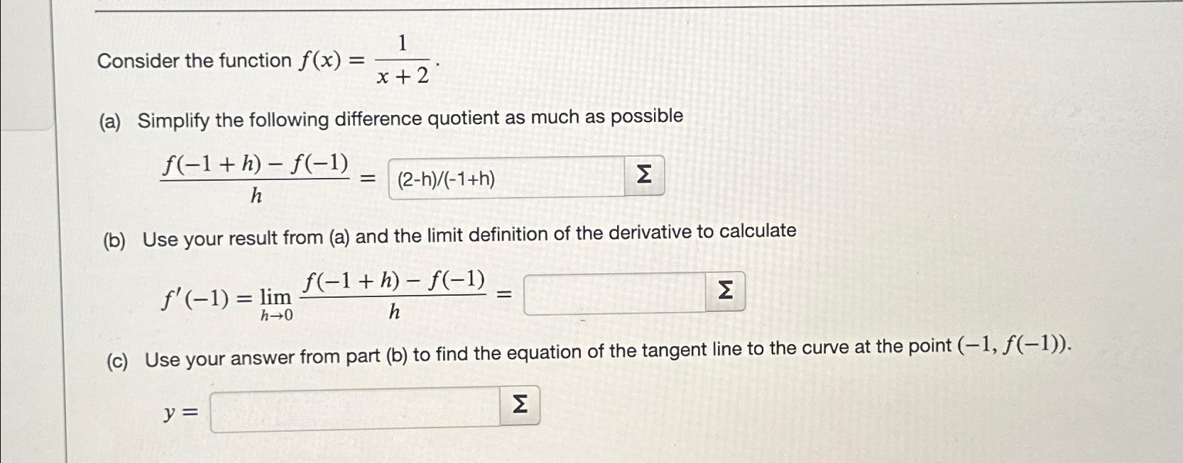 Solved Consider the function f(x)=1x+2.(a) ﻿Simplify the | Chegg.com