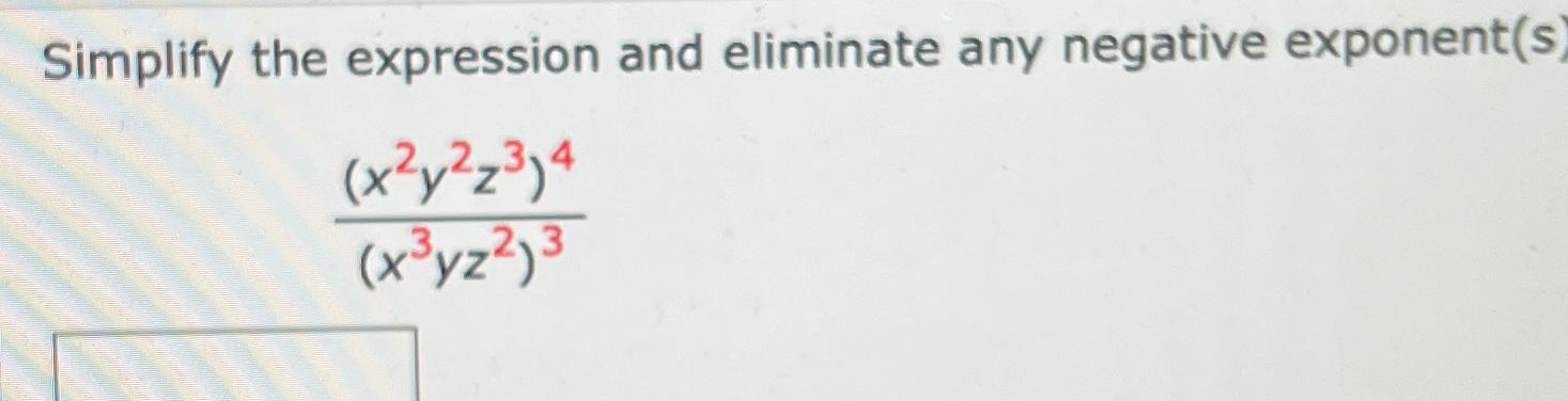 Solved Simplify the expression and eliminate any negative | Chegg.com