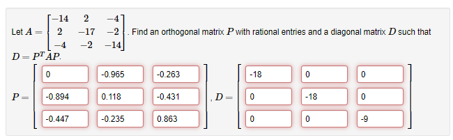 Solved Let A=[-142-42-17-2-4-2-14]. ﻿Find an orthogonal | Chegg.com