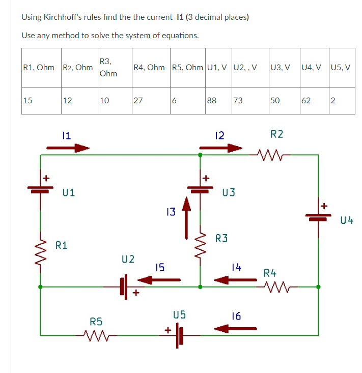 Solved Using Kirchhoff's rules find the the current I1 (3 | Chegg.com