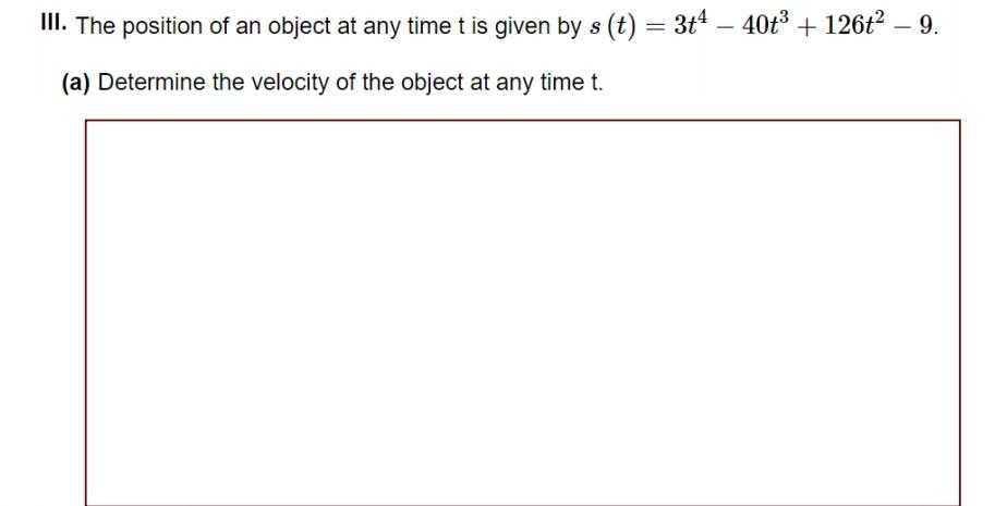 Solved Iii The Position Of An Object At Any Time T Is Given
