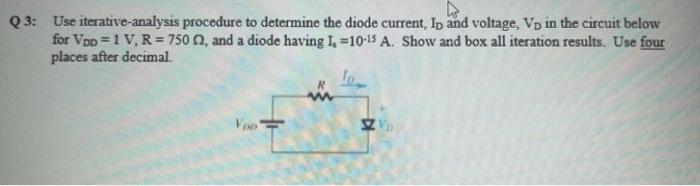 Solved Q3: Use iterative-analysis procedure to determine the | Chegg.com